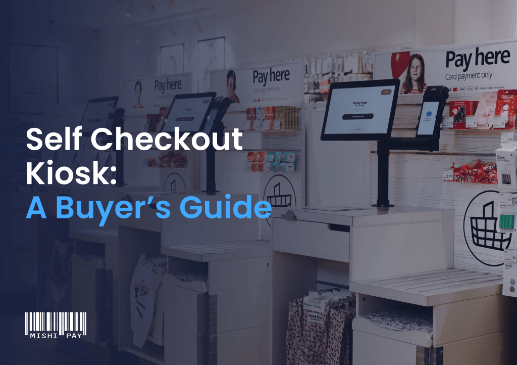 MishiPay Kiosk Guide MishiPay